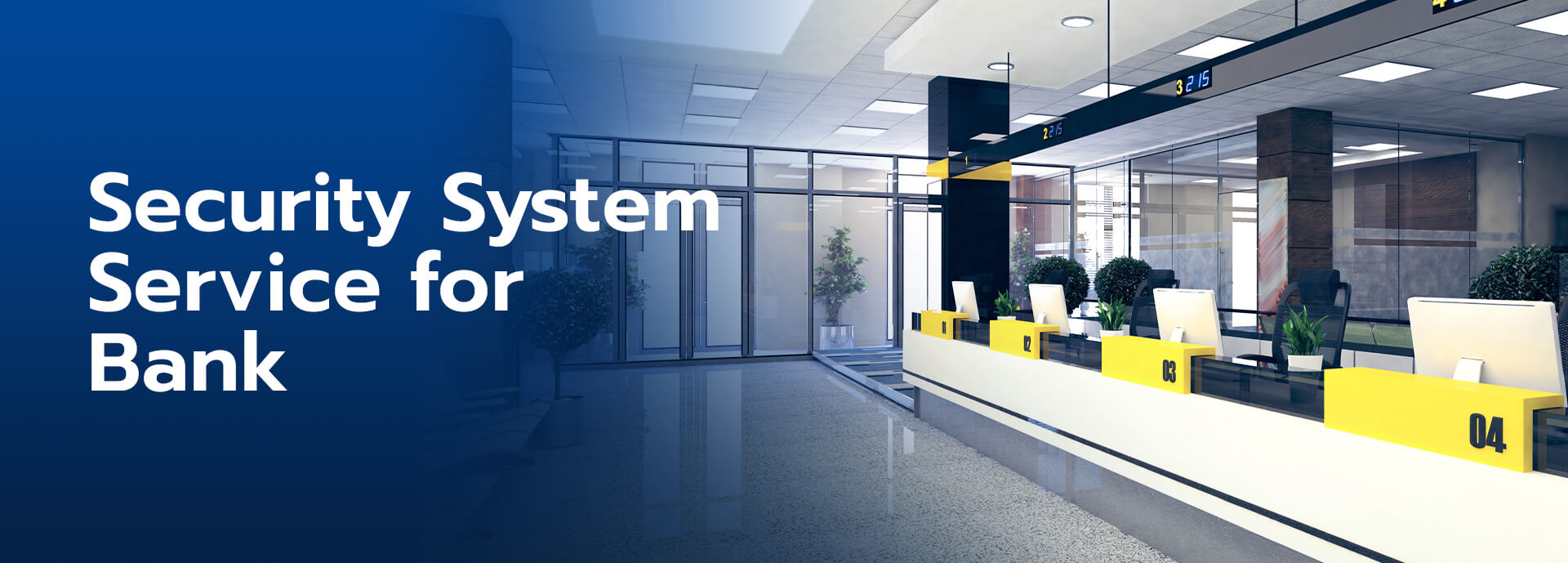 Security System Service for Bank | THAI SECOM SECURITY Co., Ltd.