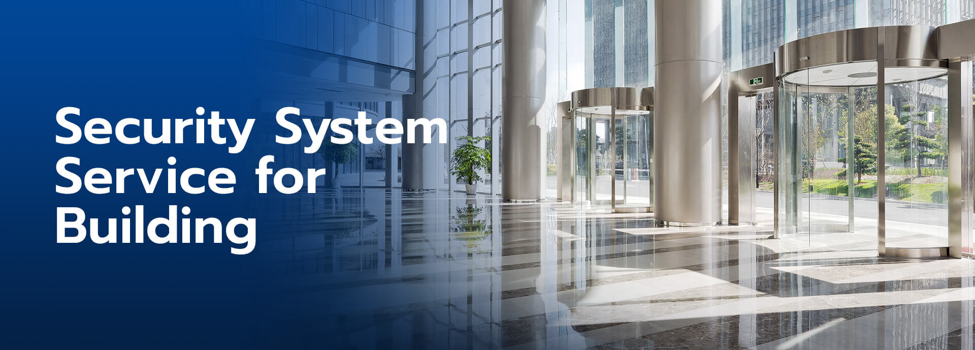 Security System Service for Building | THAI SECOM SECURITY Co., Ltd.